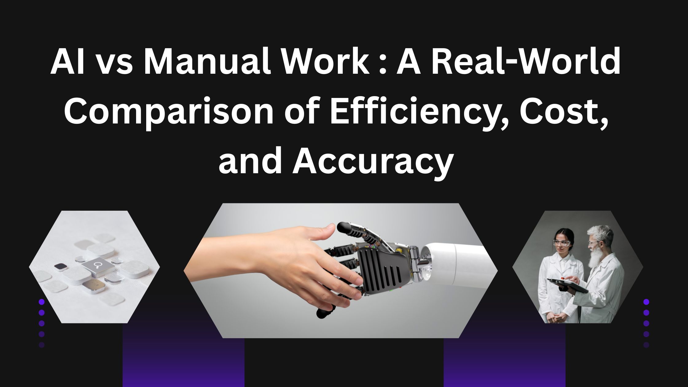 AI vs Manual Work Efficiency Cost Accuracy Comparison